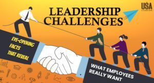 Leadership Challenges: 18 Eye-opening Facts for Young Leaders