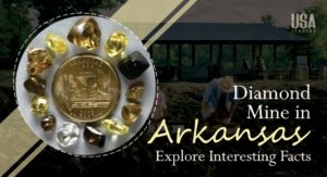 Diamond Mine in Arkansas: Explore 10 Interesting Facts