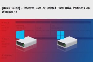 Recover Lost or Deleted Hard Drive Partitions on Windows 10