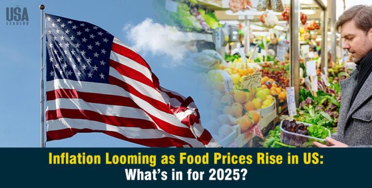 Inflation Looming as Food Prices Rise in US: What’s in for 2025?