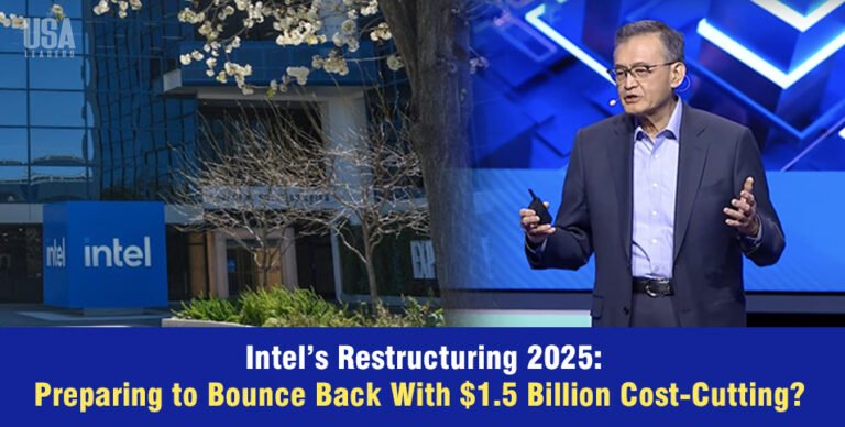Intel’s Restructuring 2025: A New Era Begins - The USA Leaders