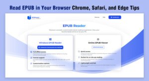 Read EPUB in Your Browser: Chrome, Safari, and Edge Tips