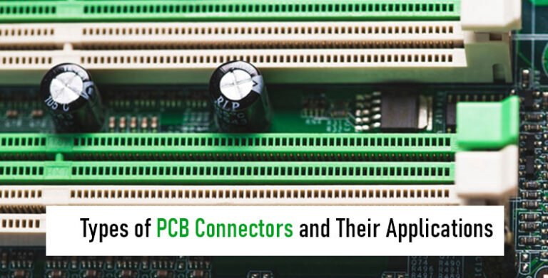 Types of PCB Connectors and Their Applications