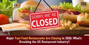 Major Fast Food Restaurants Are Closing in 2026, but why?